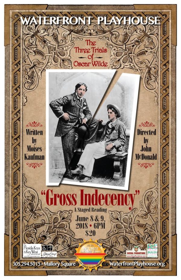 GROSS INDECENCY: THE THREE TRIALS OF OSCAR WILDE – Key West Attractions ...