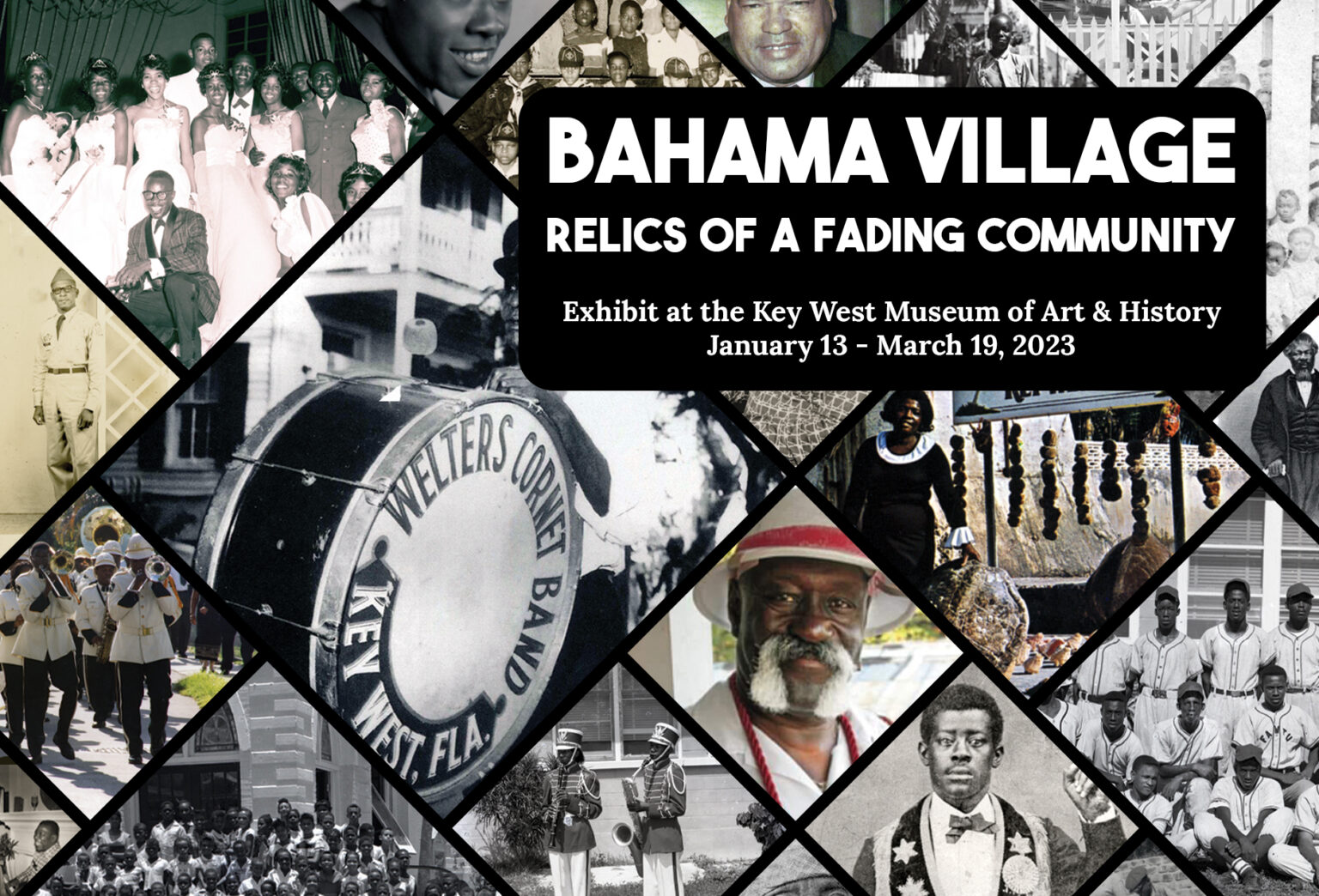 KWAHS Bahama Village Exhibit – Key West Attractions Association